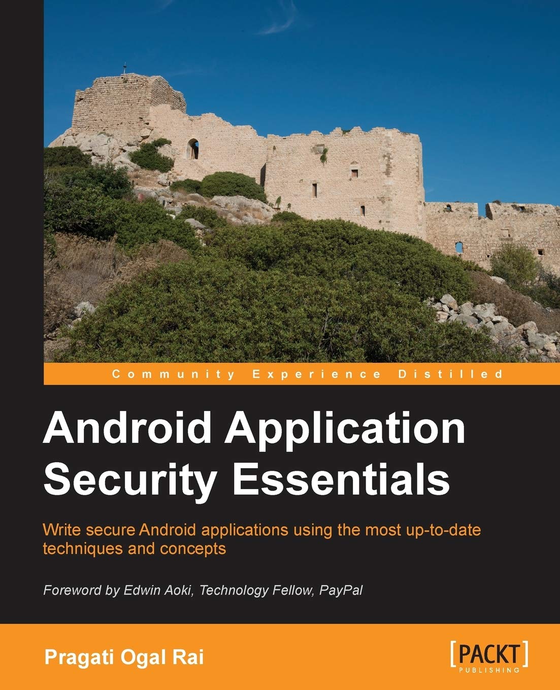 Android Application Security Essentials Write Secure Android