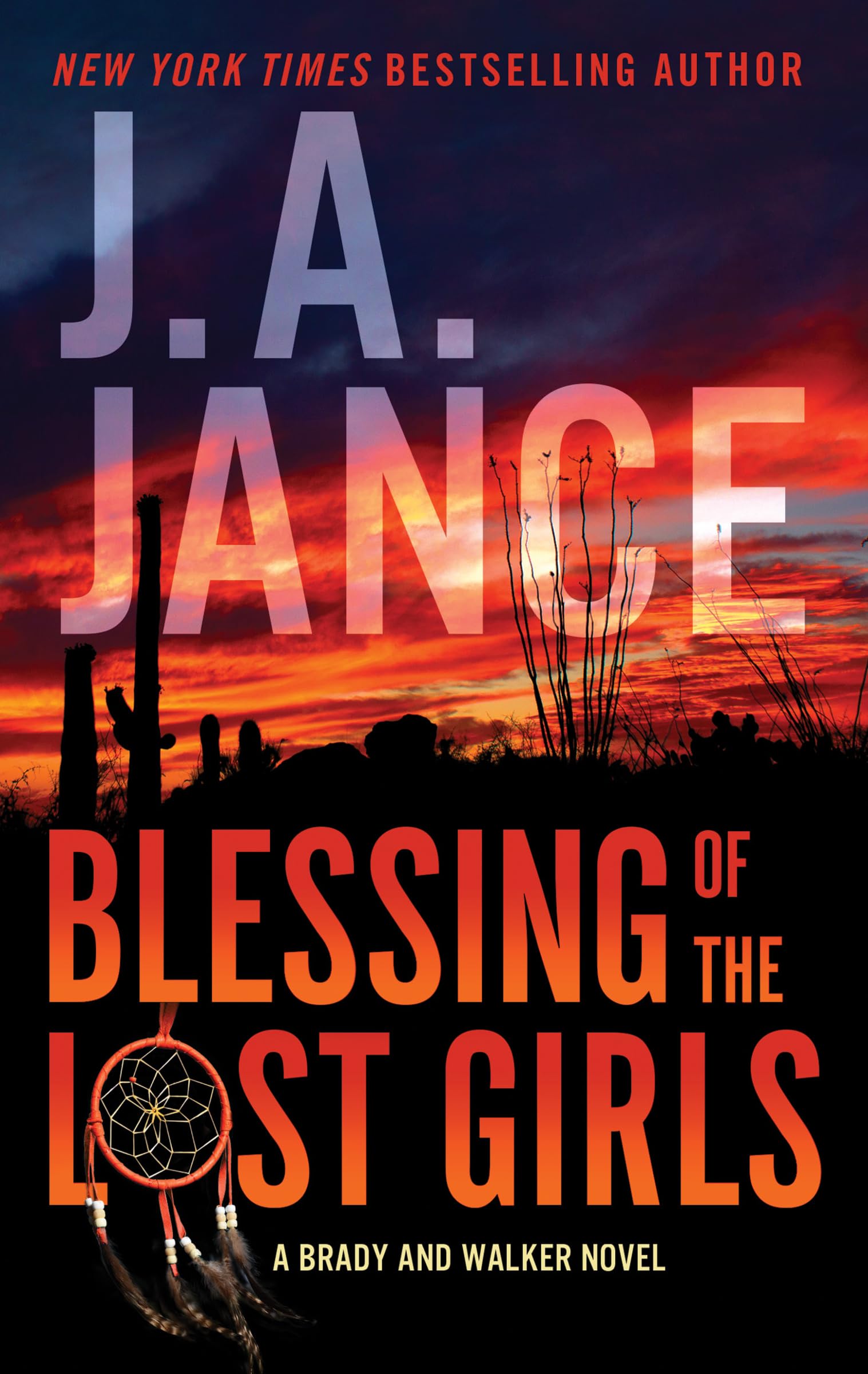 Blessing of the Lost Girls: A Brady and Walker Family Novel: Jance, J ...