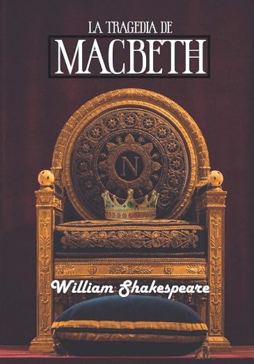 Amazon.com: Macbeth (Spanish Edition): La tragedia de Macbeth de ...