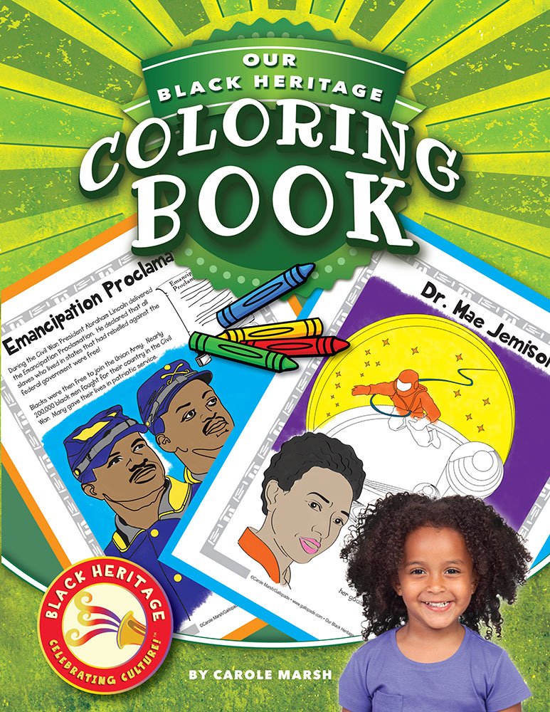 Our Black Heritage Coloring Book: Carole Marsh: 9780635117953: Amazon ...