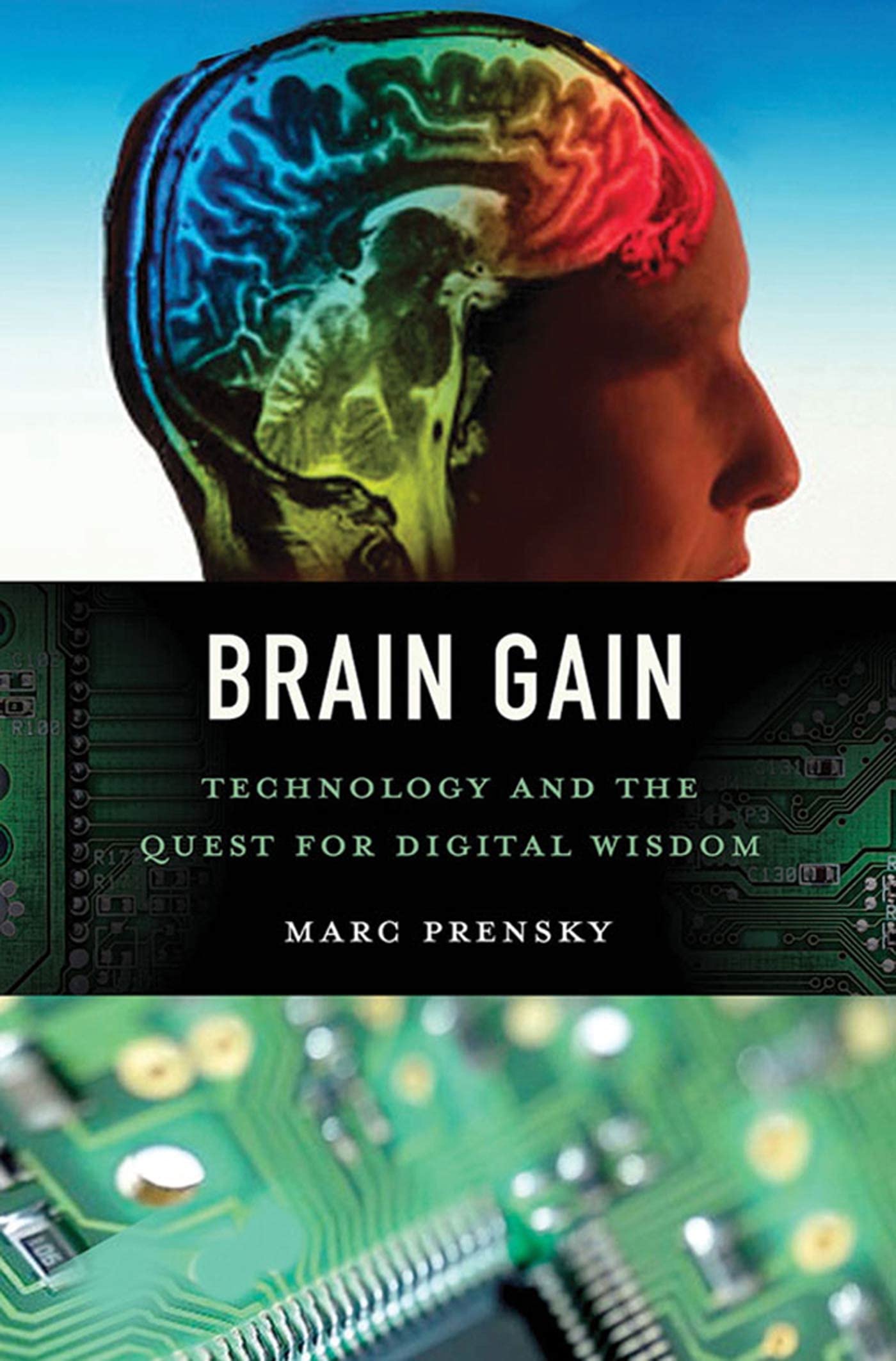 Amazon.com: Brain Gain: Technology and the Quest for Digital Wisdom ...