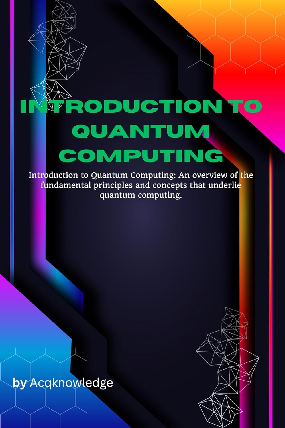 Amazon.com: Introduction to quantum computing: by Acqknowledge (Quantum Computer Book 1) eBook ...
