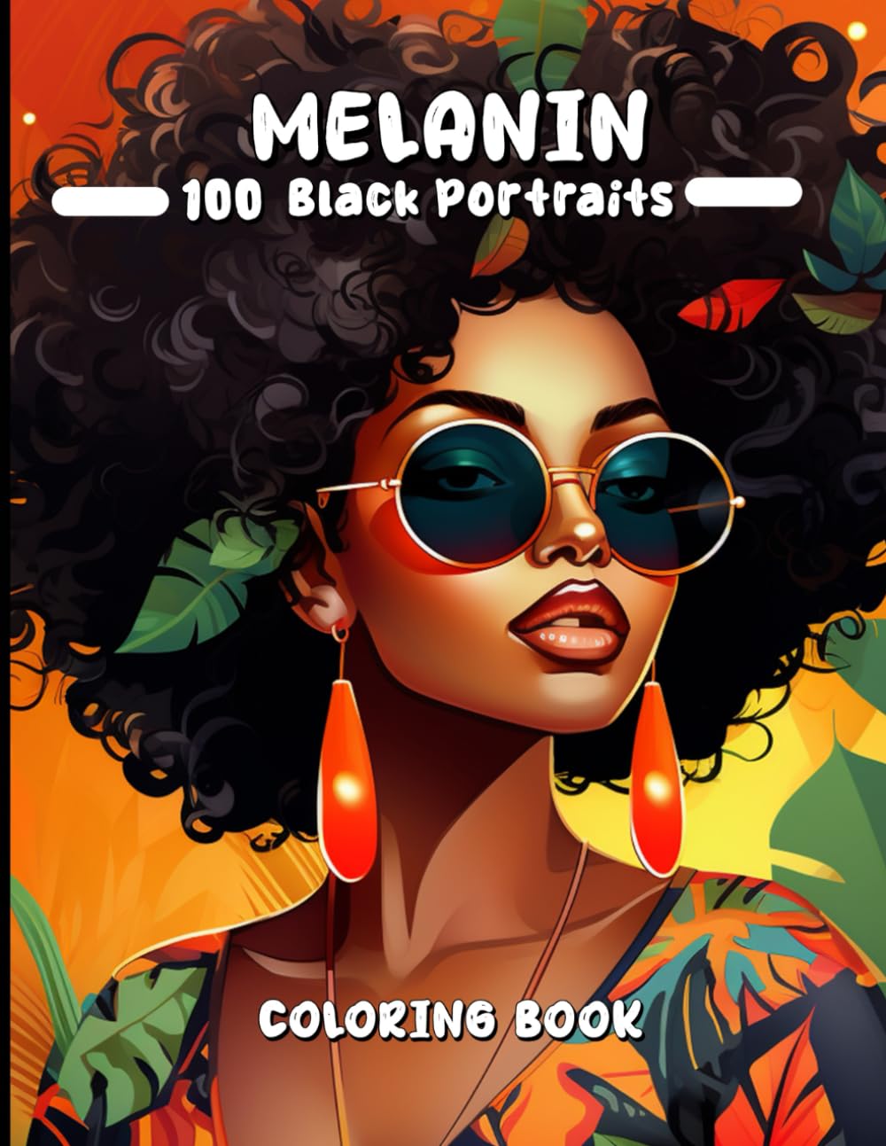 Amazon.com: Melanin 100 Black Portraits COLORING BOOK: Awesome designs ...