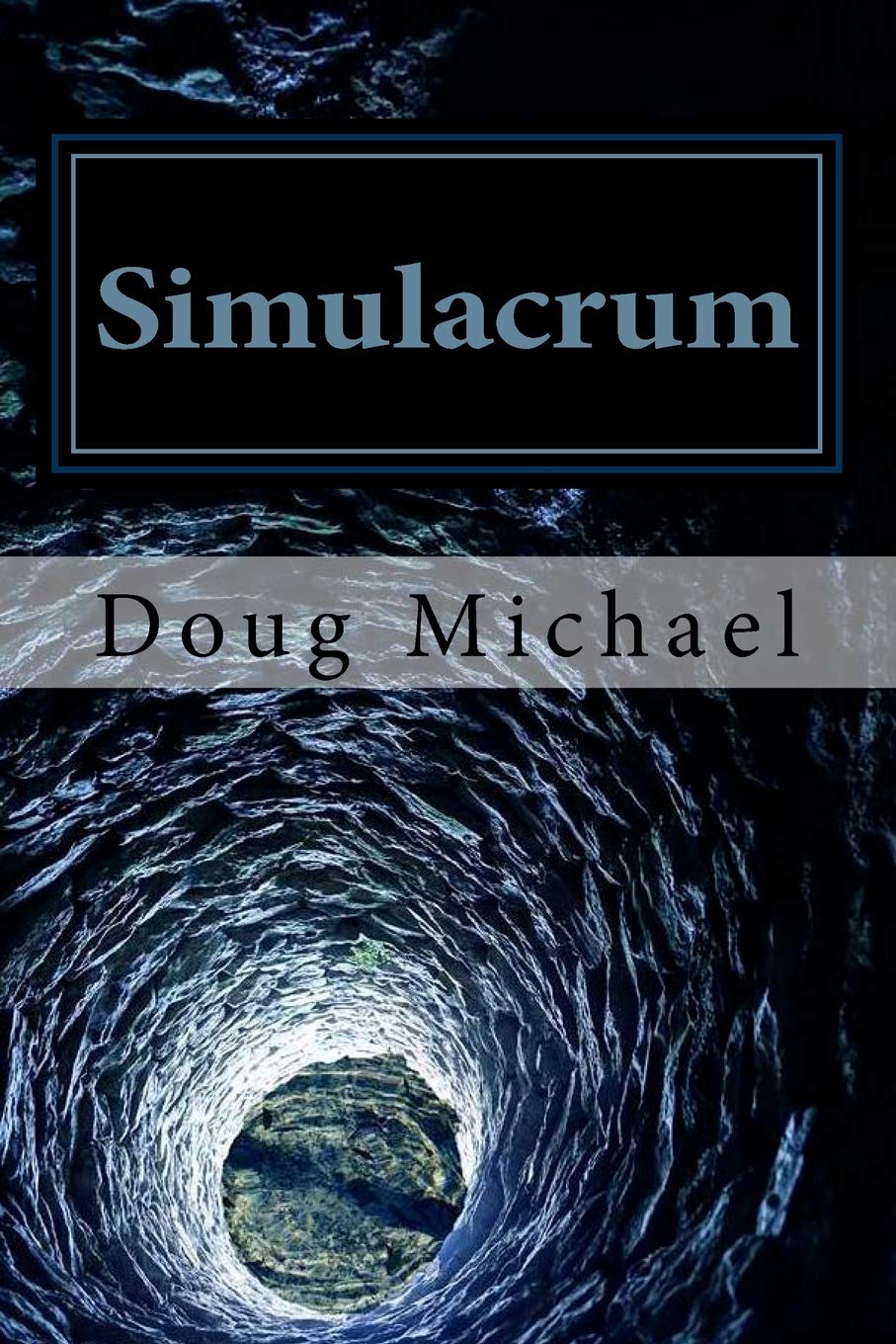 Simulacrum: Exposing and Transcending the Perceptual Control Paradigm ...
