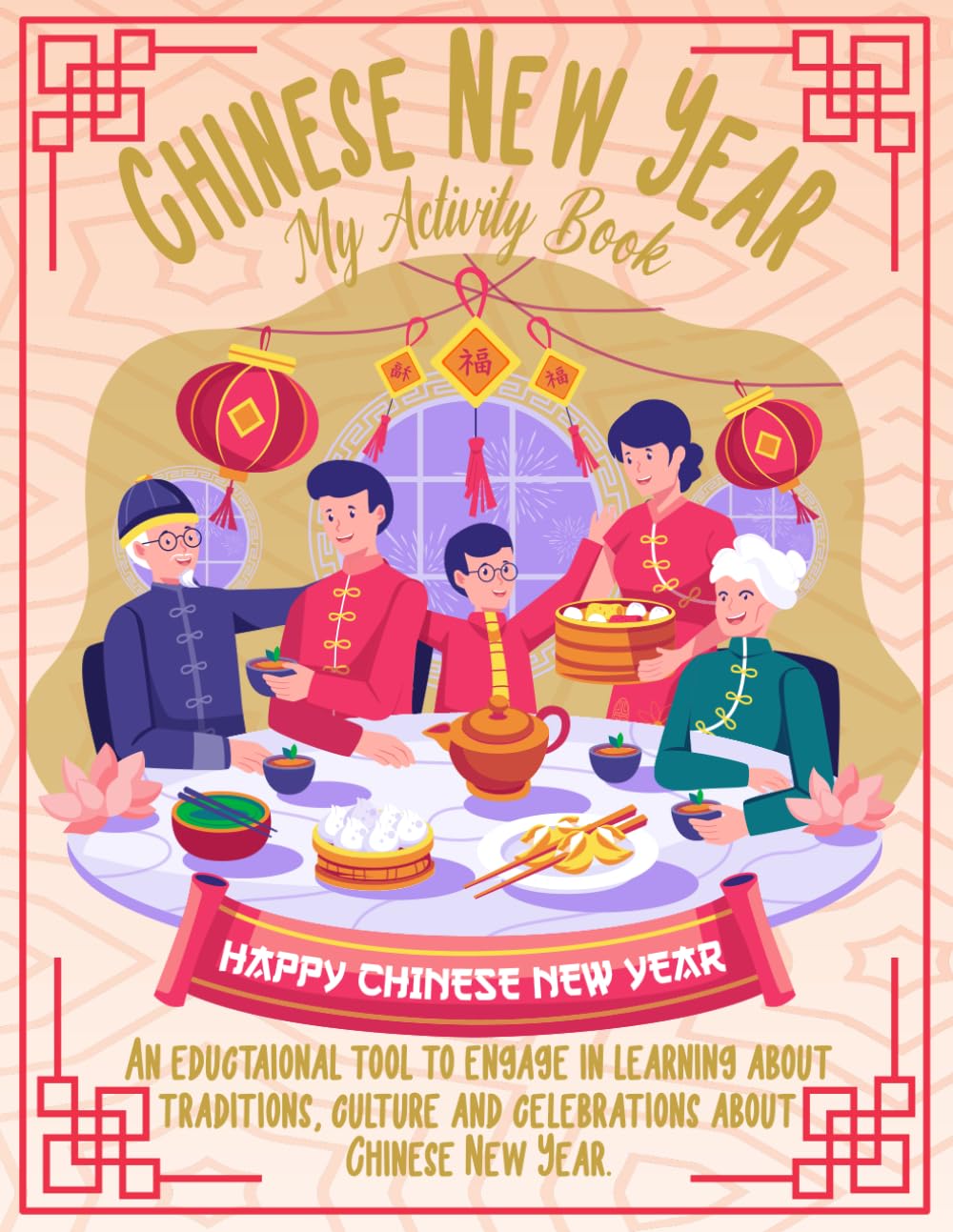 Snapklik.com : Chinese New Year: My Activity Book: Engaging And ...