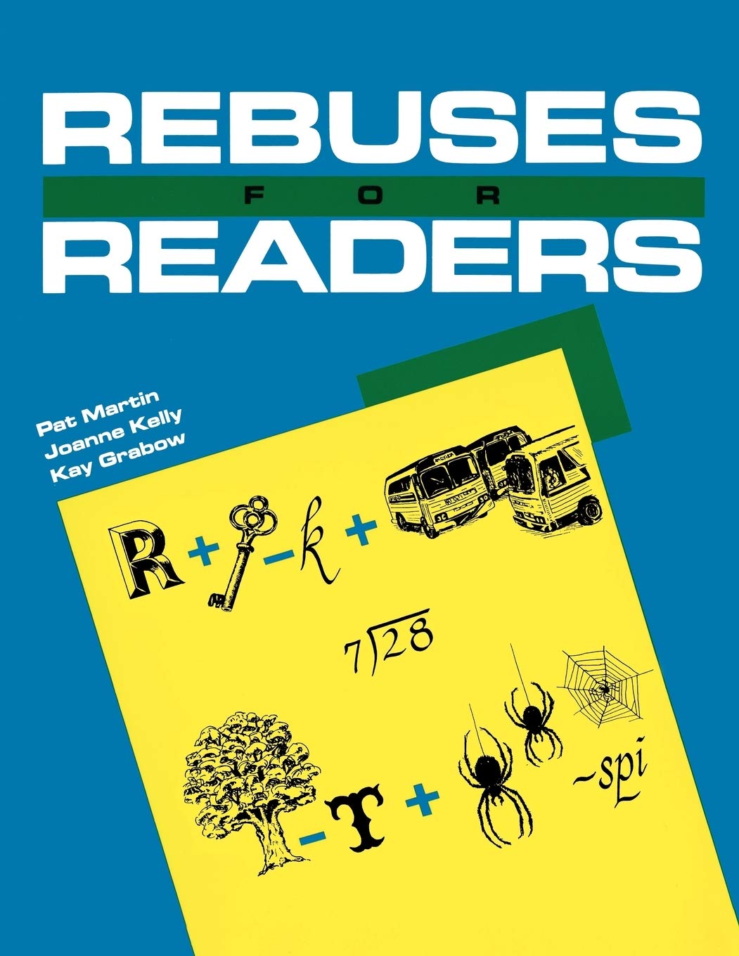Amazon.com: Rebuses for Readers: 9780872879201: Martin, Pat, Kelly ...