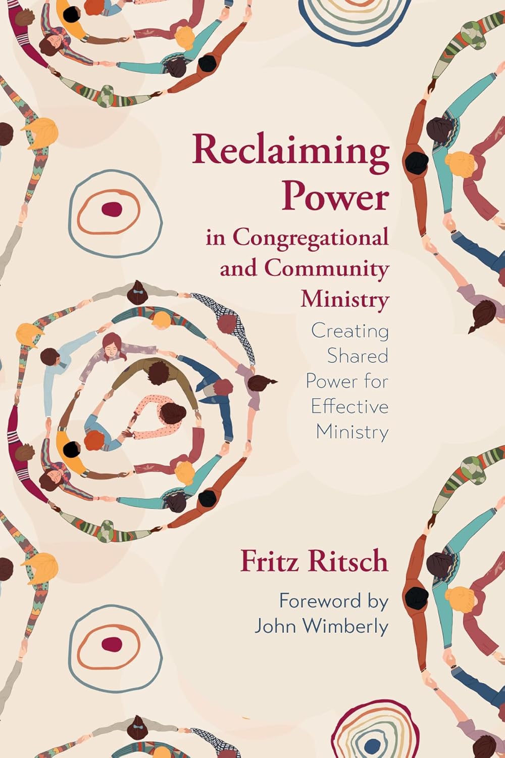 Reclaiming Power in Congregational and Community Ministry: Creating ...