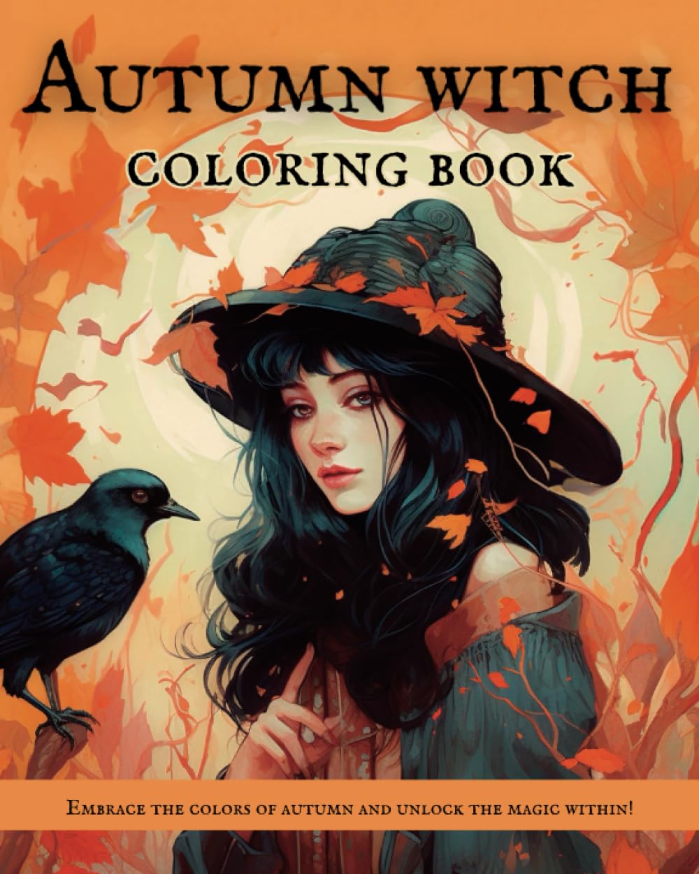 Autumn Witch Coloring Book: Enchanting Illustrations of Beautiful and ...