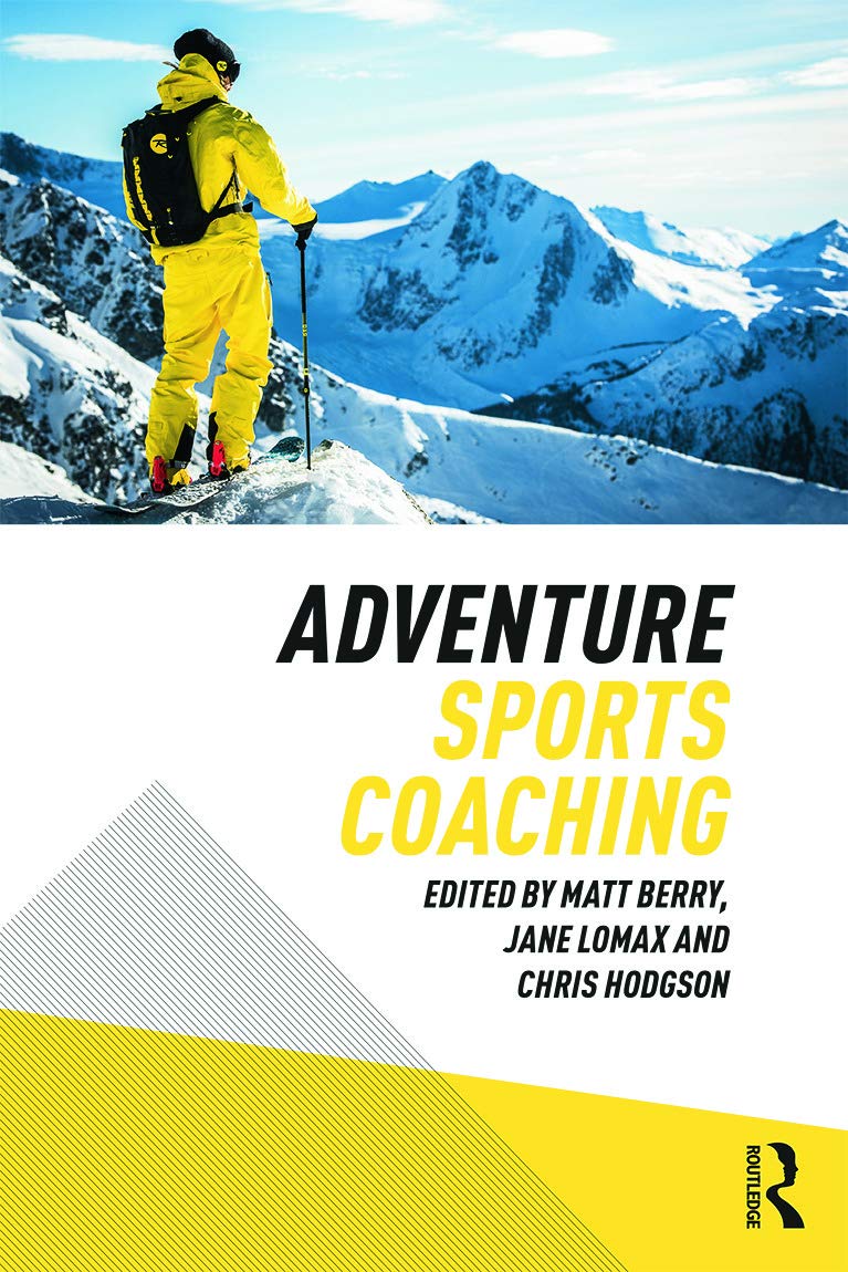 Adventure Sports Coaching : Berry, Matt, Lomax, Jane, Hodgson, Chris ...