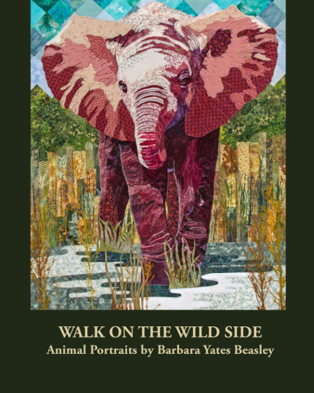 Walk on the Wild Side: Animal Portraits by Barbara Yates Beasley ...