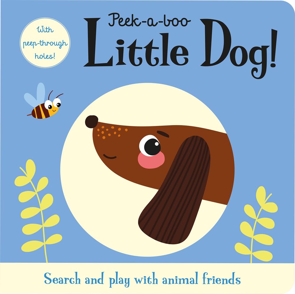 Peek-a-boo Little Dog! (Touch and Trace): Linn, Susie, Ovocheva, Zhanna ...