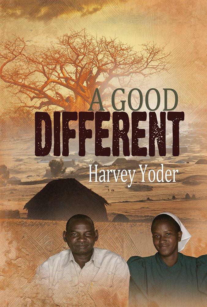 A Good Different - Kindle edition by Yoder, Harvey. Religion ...