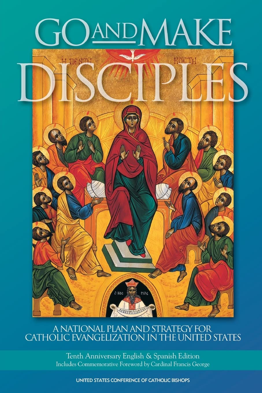 Go and Make Disciples: A National Plan and Strategy for Catholic ...
