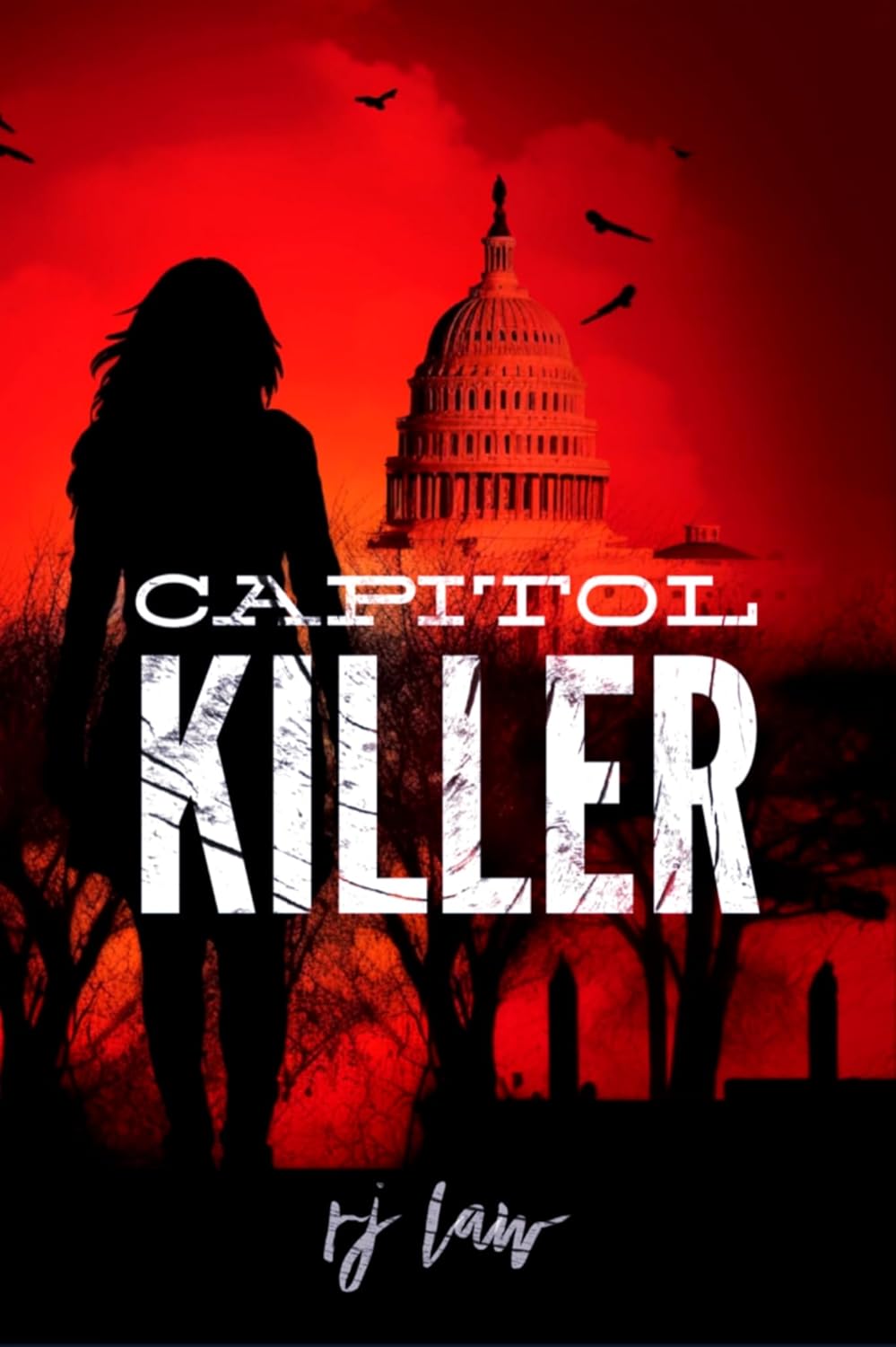 CAPITOL KILLER (Detective Tracy Sterling Mystery Thriller Book 2) - Kindle edition by Law, RJ ...