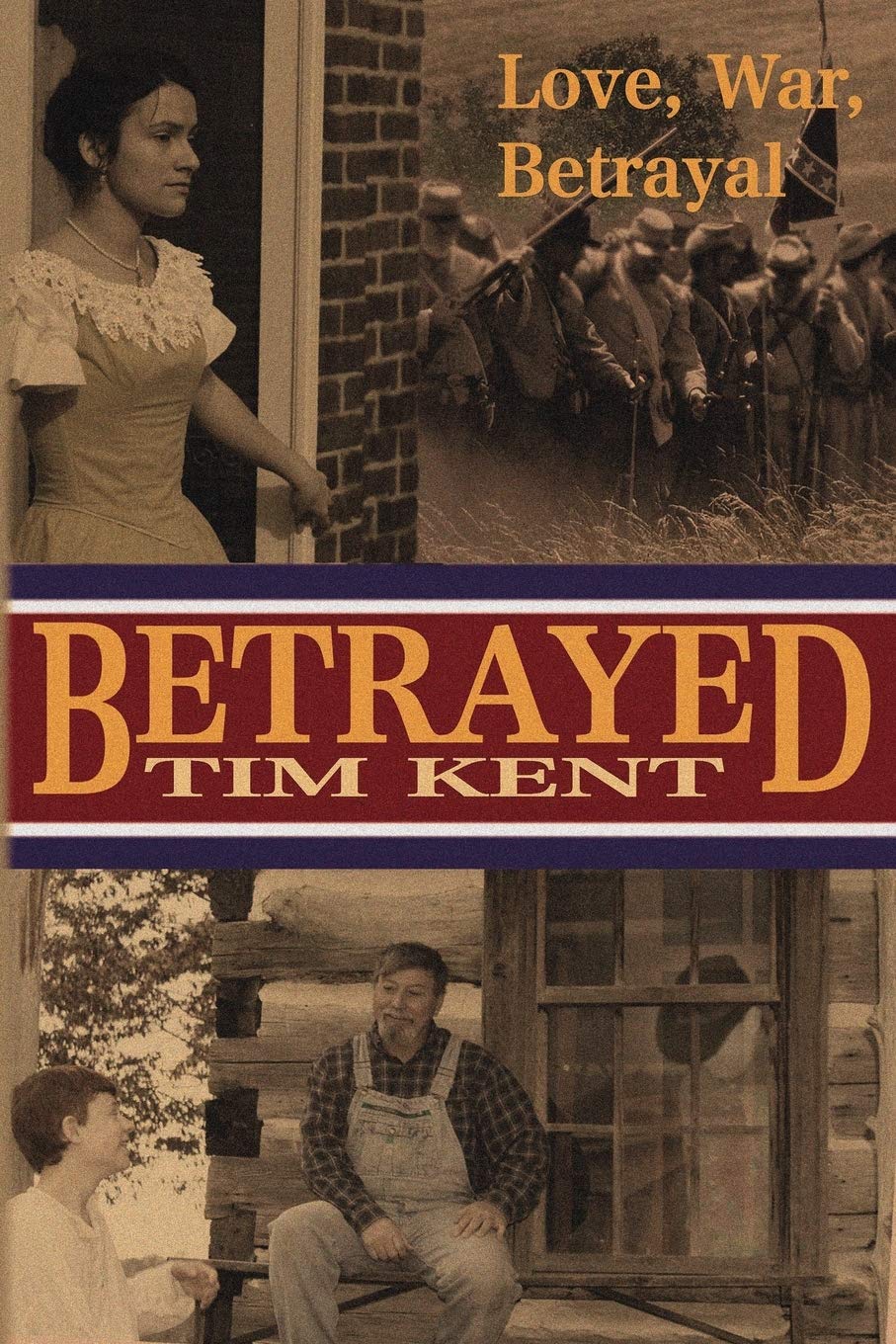 Amazon.com: Betrayed: 9781934610817: Kent, Tim: Books