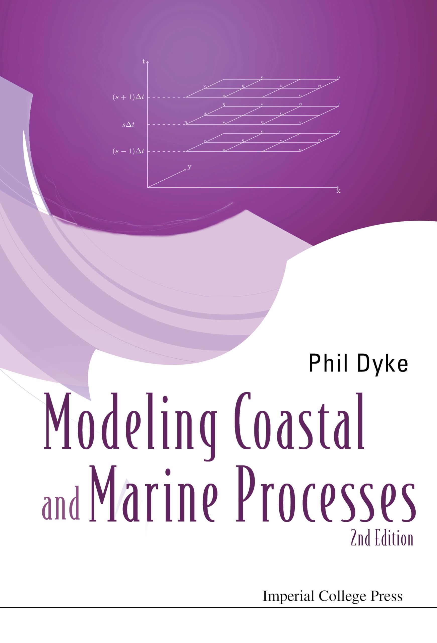 Modelling Coastal And Marine Processes (2Nd Edition): Dyke, Phil ...