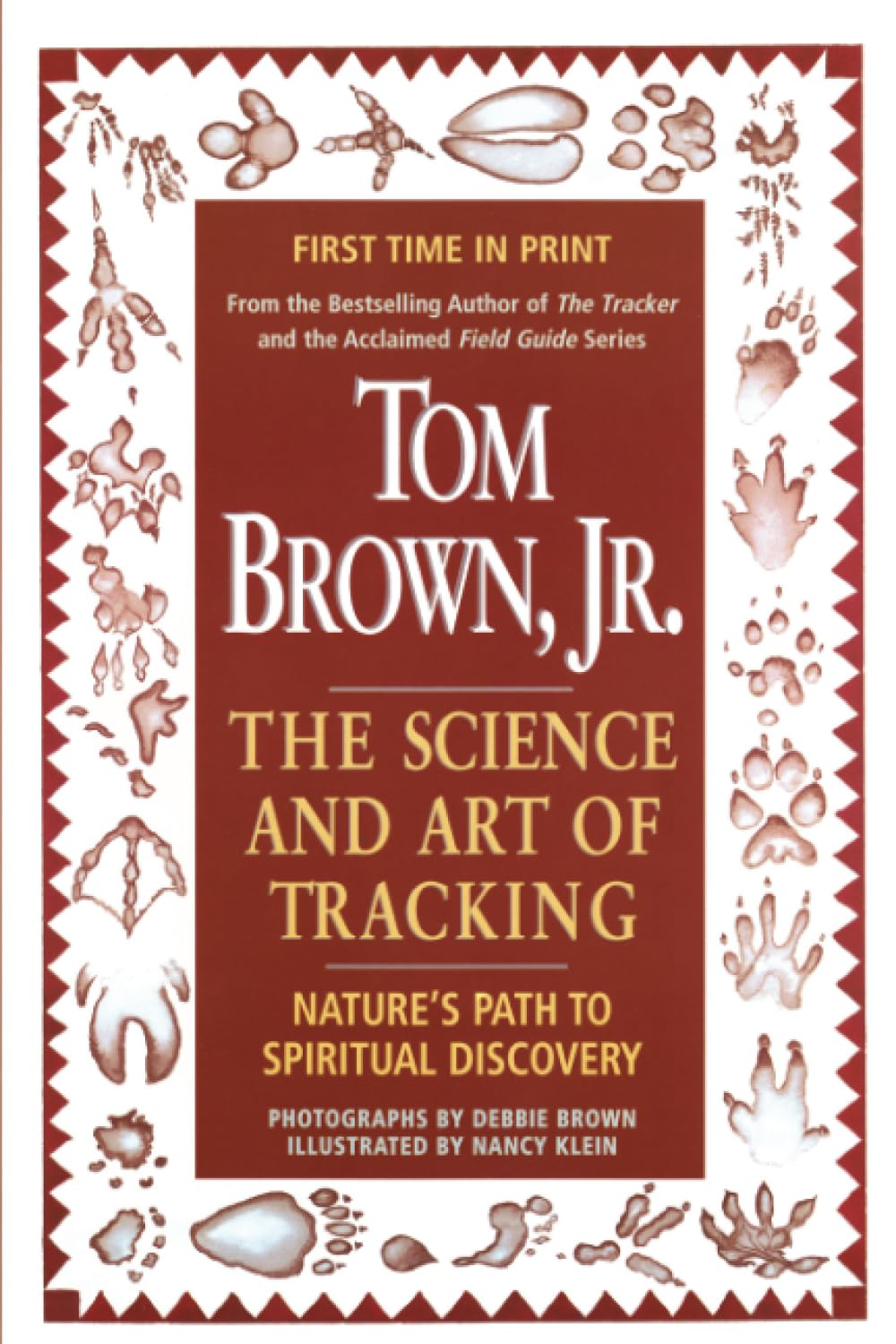 Tom Brown's Science and Art of Tracking: Nature's Path to Spiritual ...