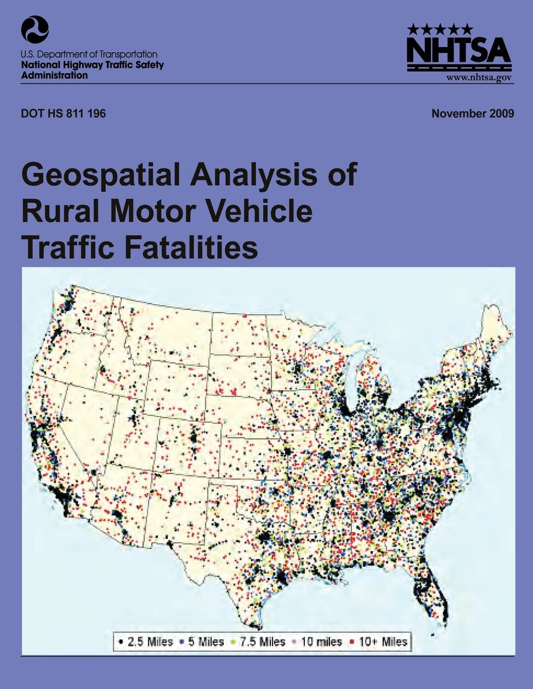 Geospatial Analysis of Rural Motor Vehicle Traffic Fatalities (NHTSA ...
