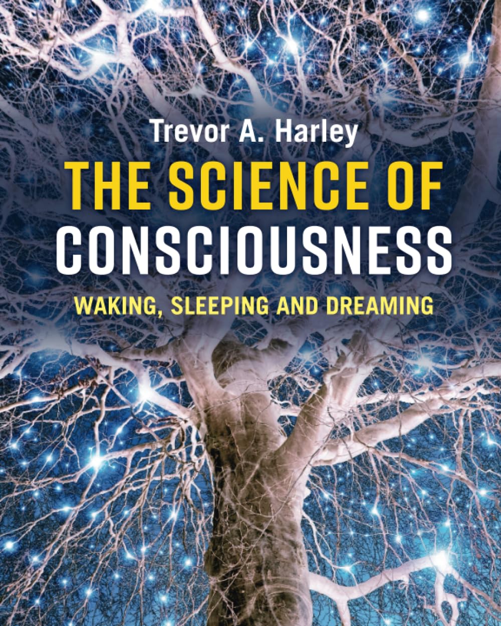 The Science of Consciousness: 9781107563308: Medicine & Health Science ...