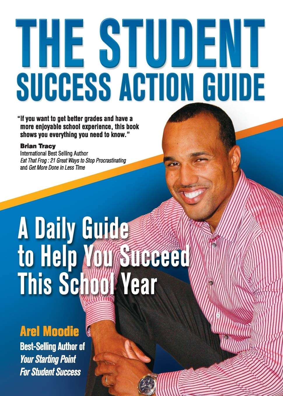 Amazon.com: The Student Success Action Guide: 9780982431931: Moodie ...