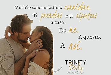 Trinity. Body (Trinity Series Vol. 1) eBook : Carlan, Audrey: Amazon.it ...