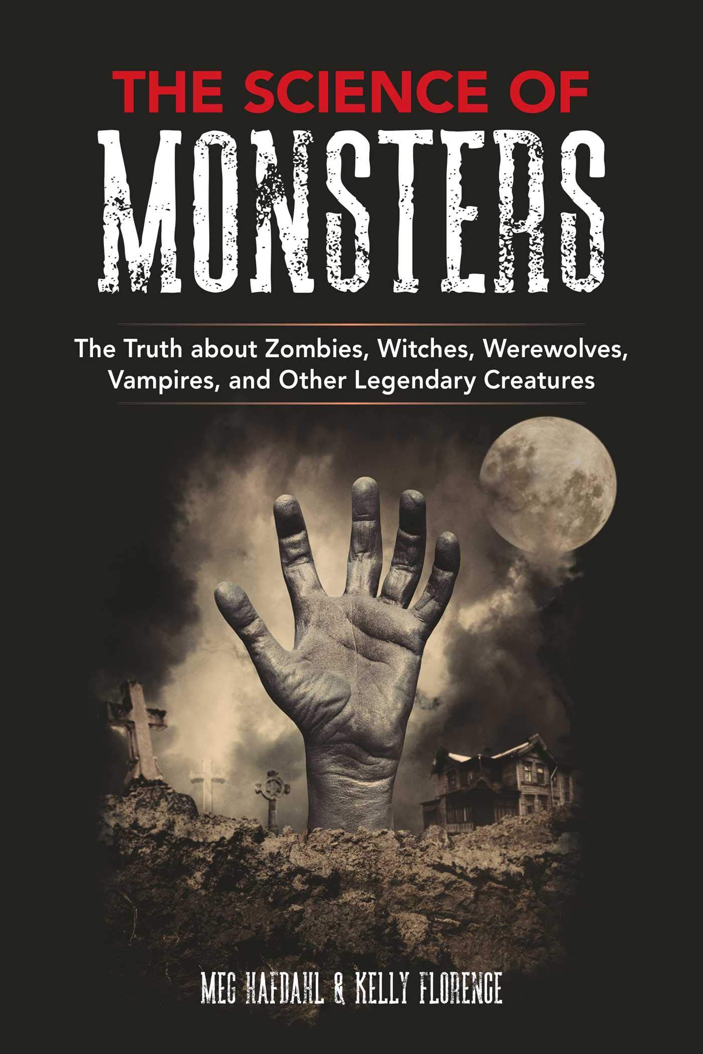 Amazon.com: The Science of Monsters: The Truth about Zombies, Witches ...
