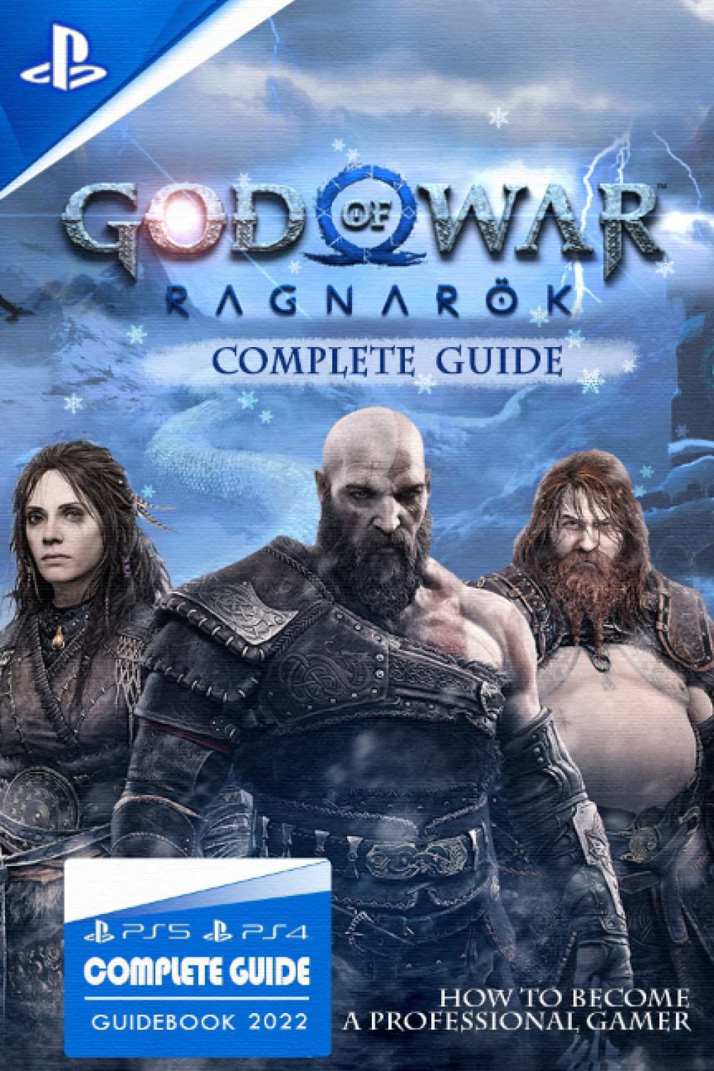Buy God of War Ragnarok Complete Guide 2022: Walkthrough, Tips, Tricks, Strategies, and Secrets ...
