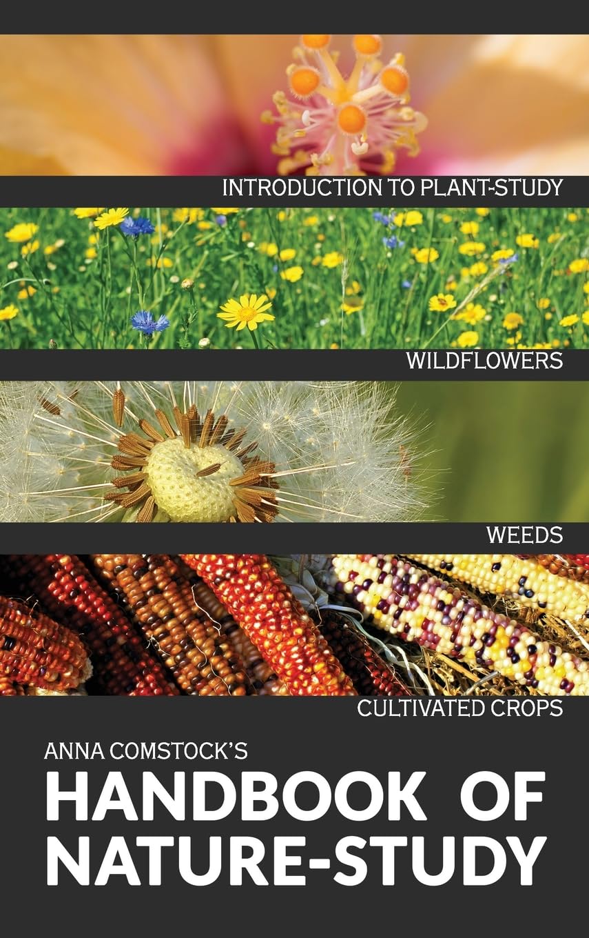 The Handbook Of Nature Study in Color - Wildflowers, Weeds & Cultivated ...