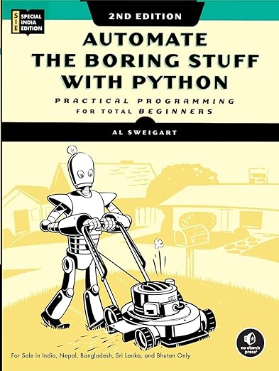 Buy Automate the Boring Stuff with Python, 2nd Edition: Practical Programming for Total ...