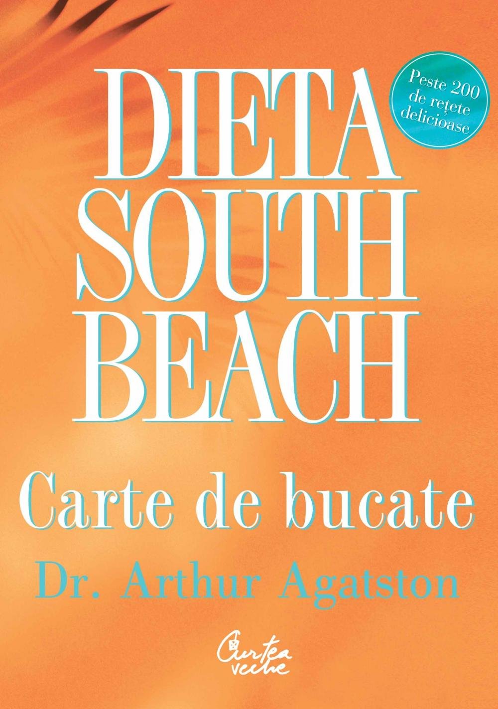 DIETA SOUTH BEACHCARTE DE BUCATE: Amazon.co.uk: ARTHUR AGATSTON ...