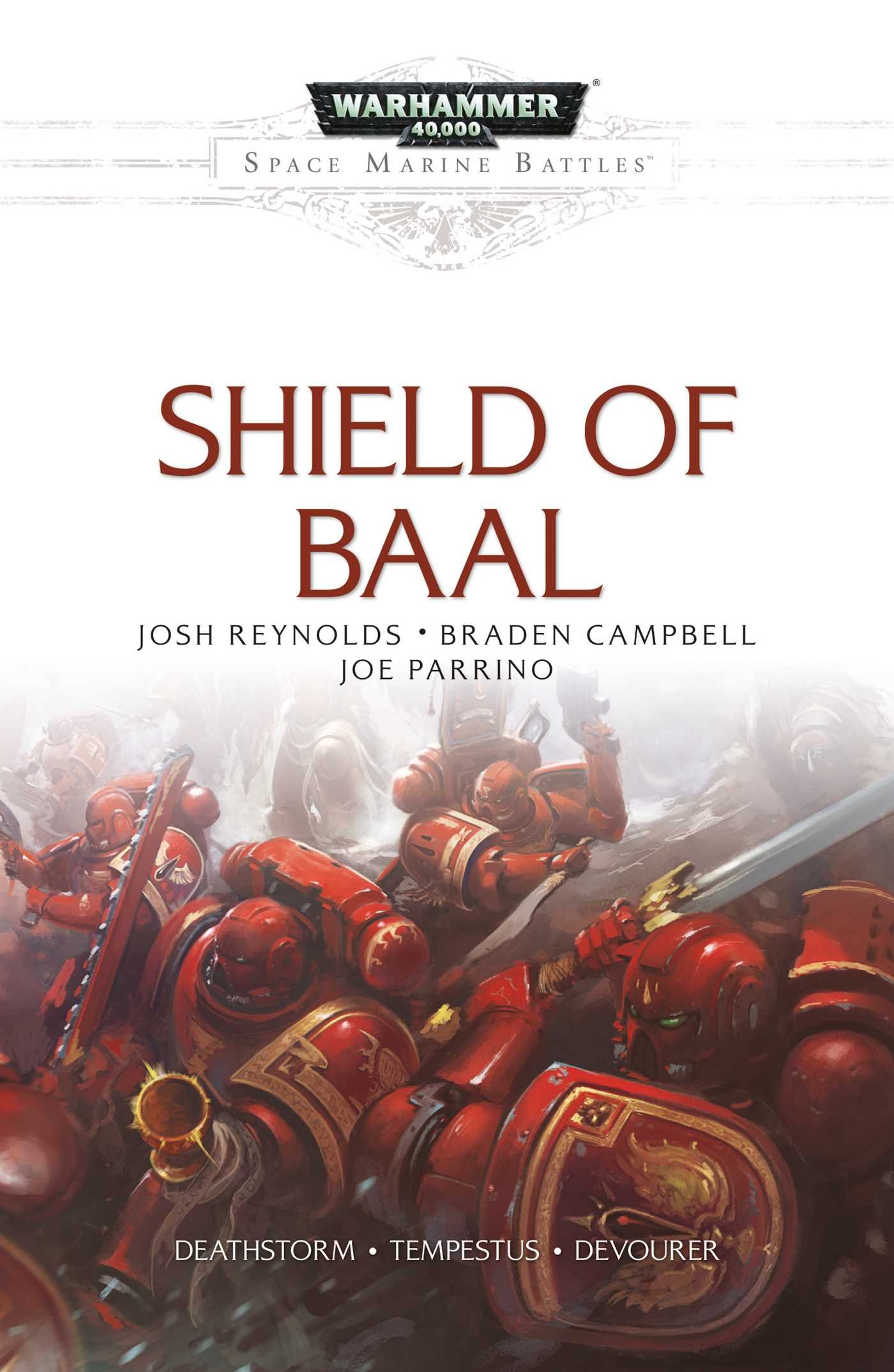 Shield of Baal (Space Marine Battles): Reynolds, Josh, Campbell, Braden ...