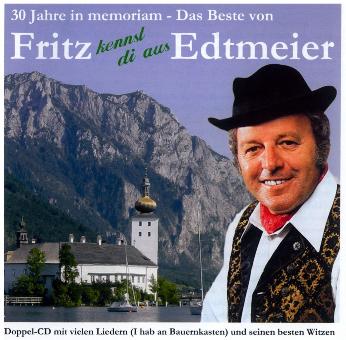 Fritz "kennst di aus" Edtmeier - 30 Jahre in Memorian: Amazon.de: Musik ...