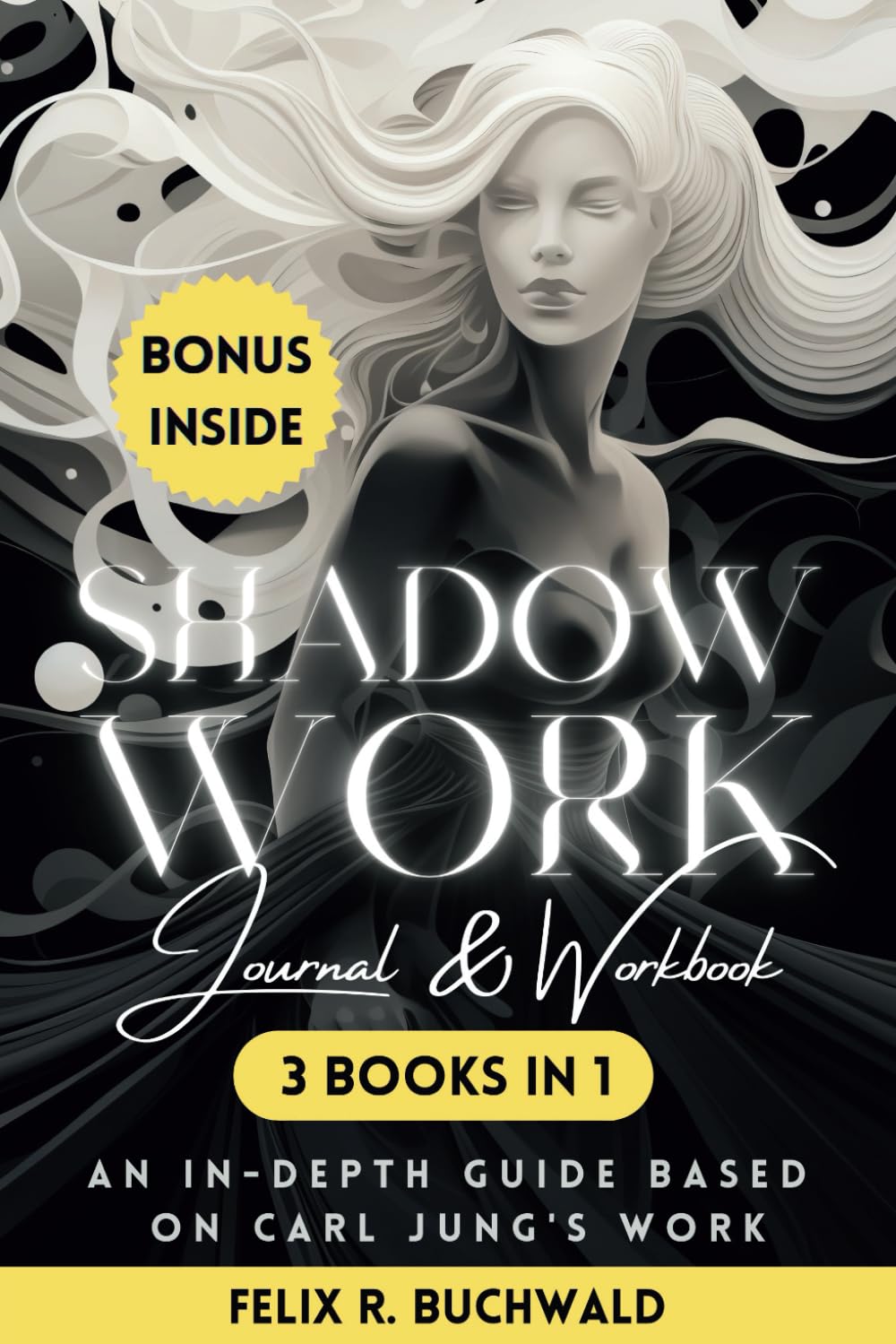 Shadow Work Journal & Workbook Based on Carl Jung: Reclaim Your True ...