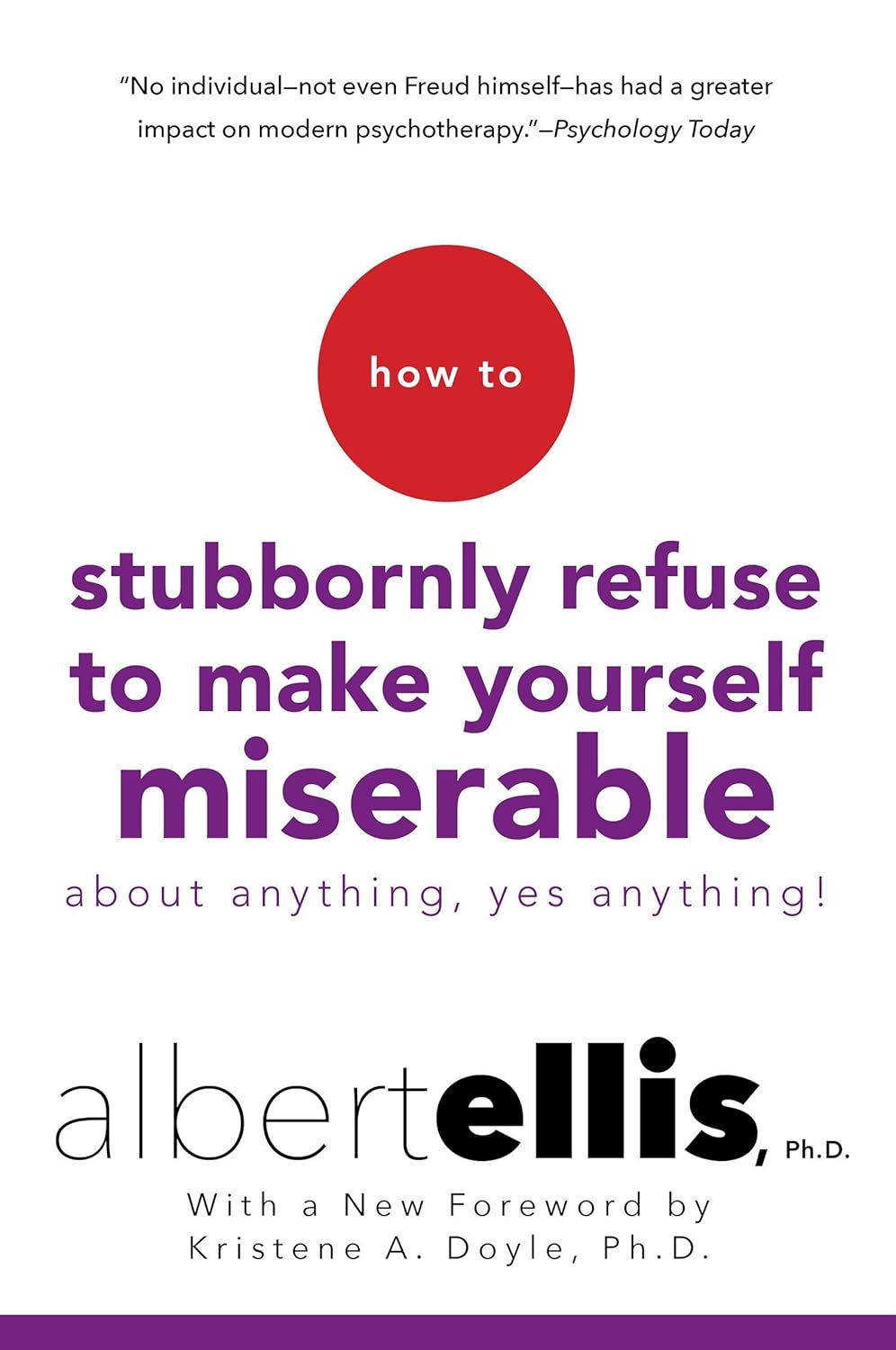 How to Stubbornly Refuse to Make Yourself Miserable About Anything-Yes ...