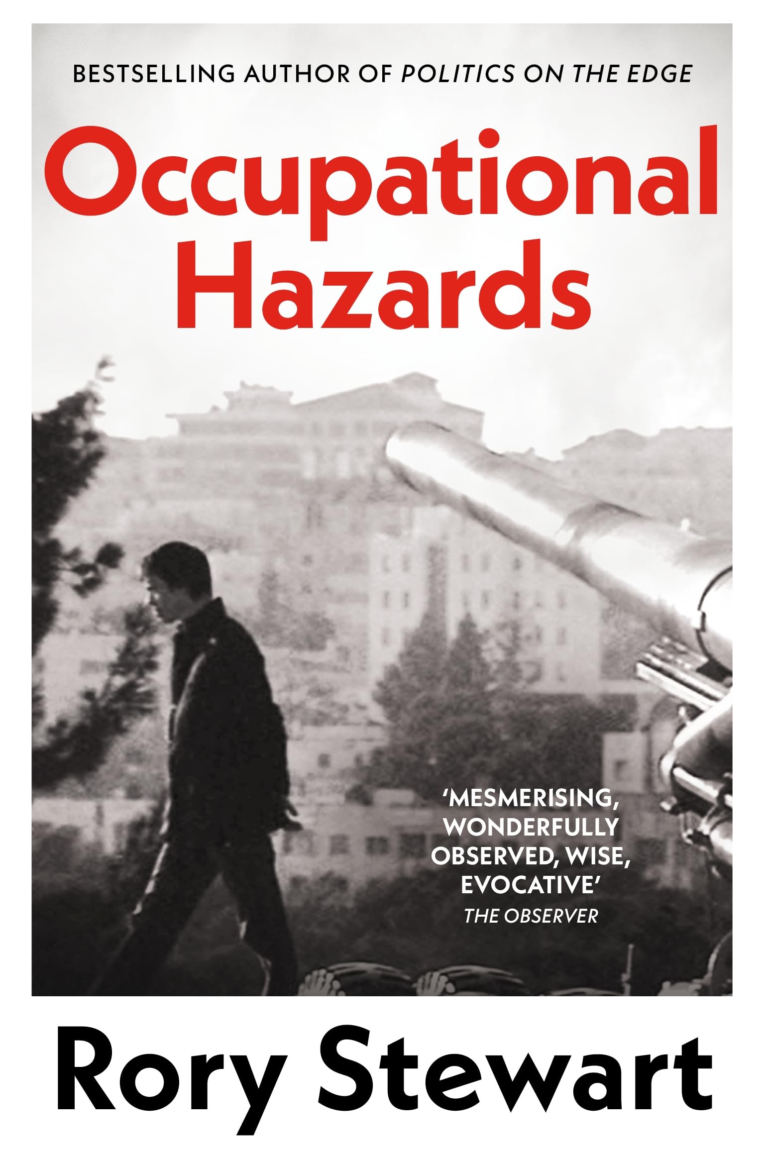 Amazon | Occupational Hazards | Stewart, Rory | Middle Eastern