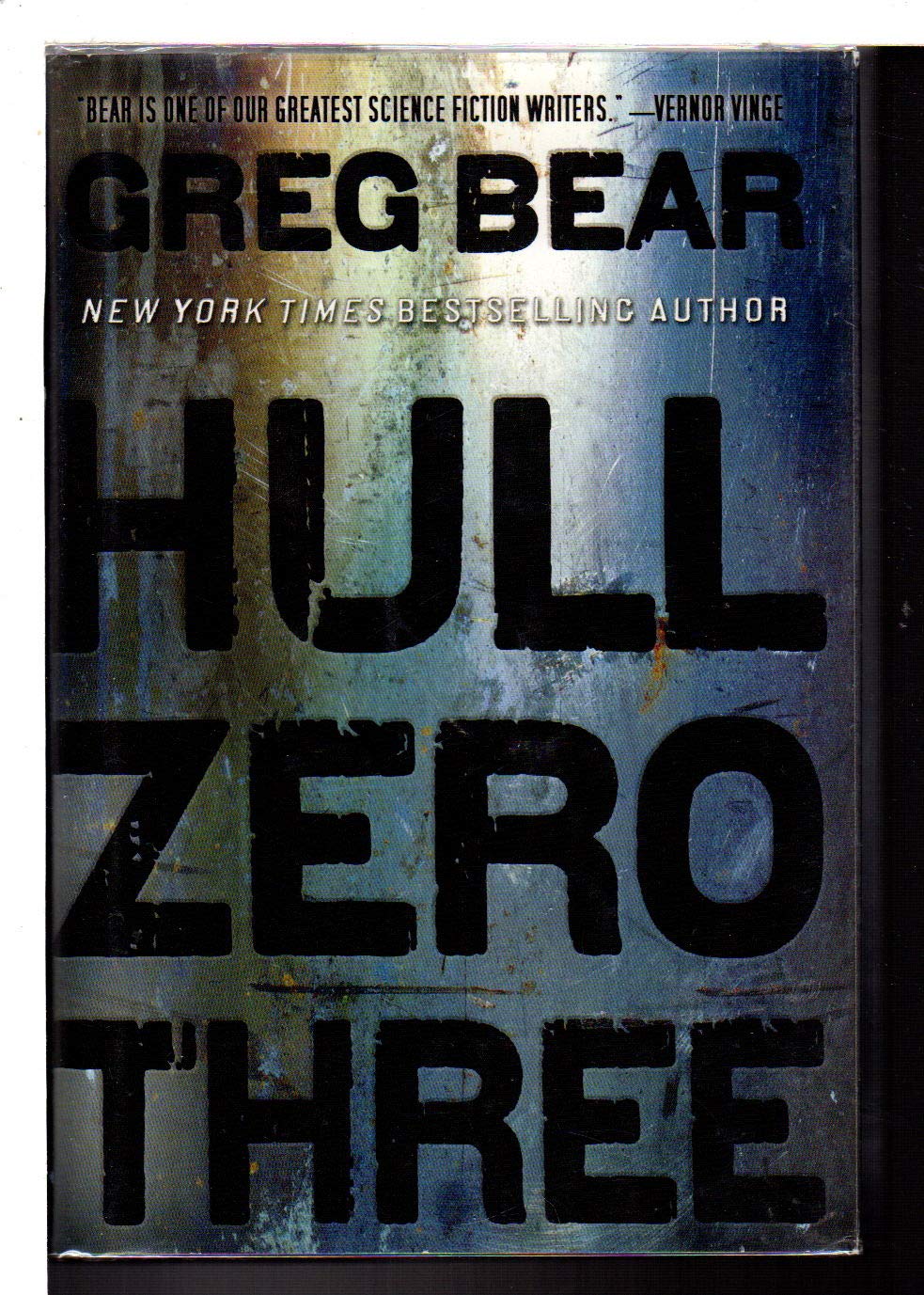 Hull Zero Three : Bear, Greg: Amazon.ca: Books