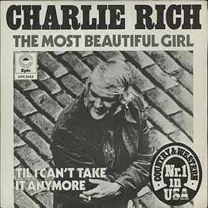 the most beautiful girl / i feel like going home 45 rpm single by CHARLIE RICH: Amazon.co.uk ...