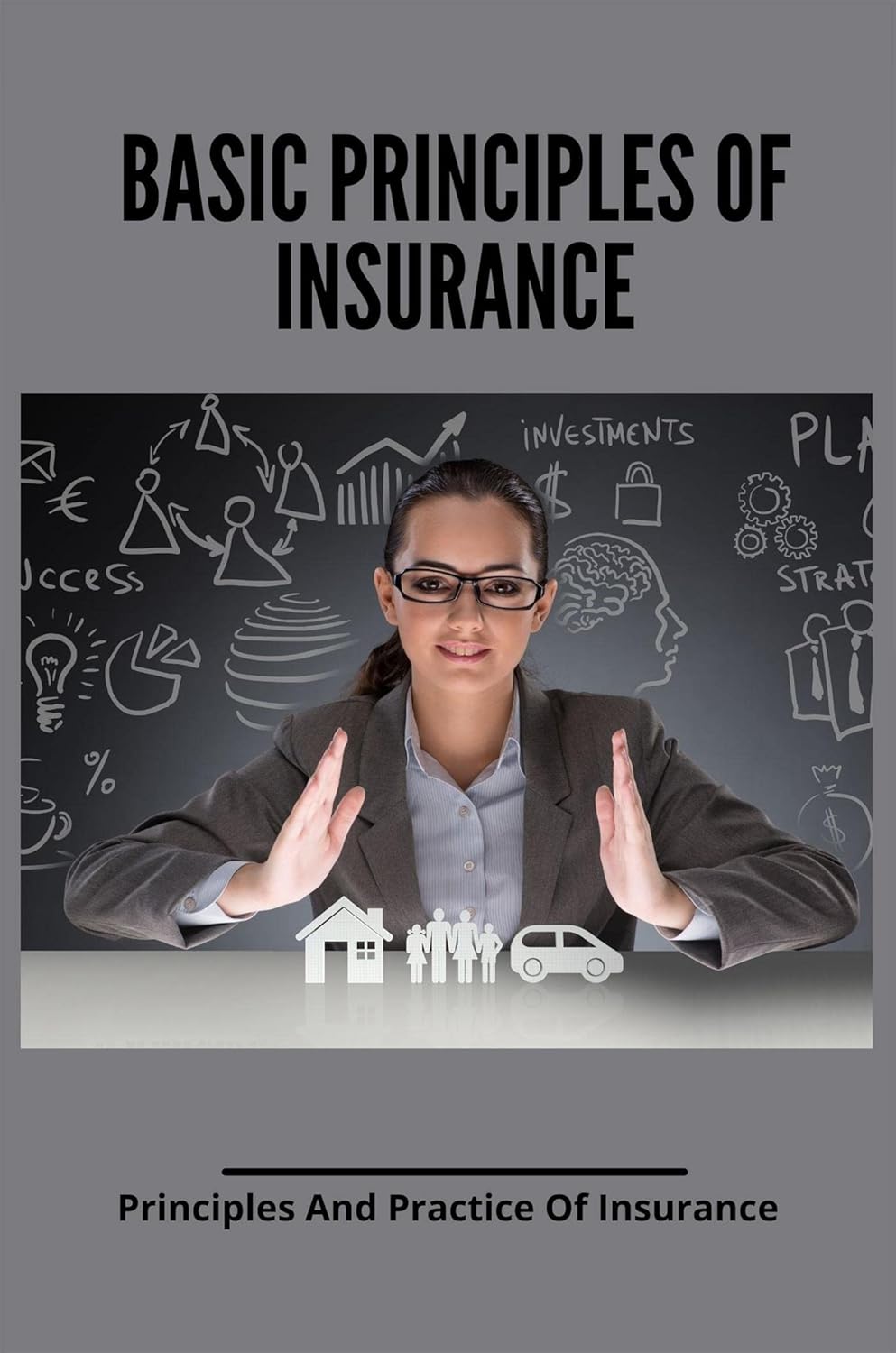 Amazon.com: Basic Principles Of Insurance: Principles And Practice Of ...