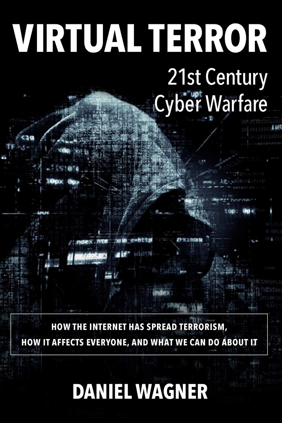 Amazon.com: Virtual Terror: 21st Century Cyber Warfare: 9781544849324 ...