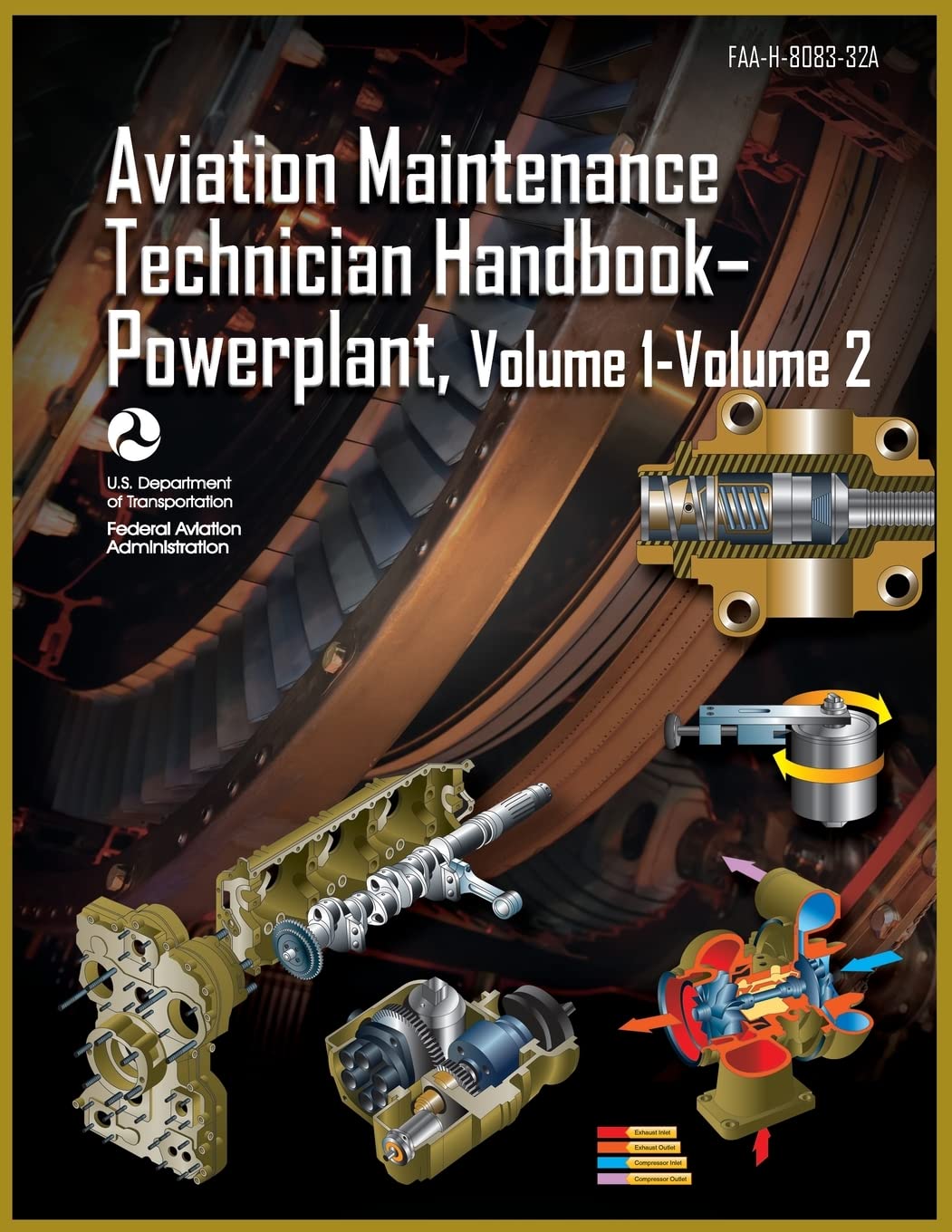 Aviation Maintenance Technician Handbook-Powerplant, Volume1 Volume 2 ...