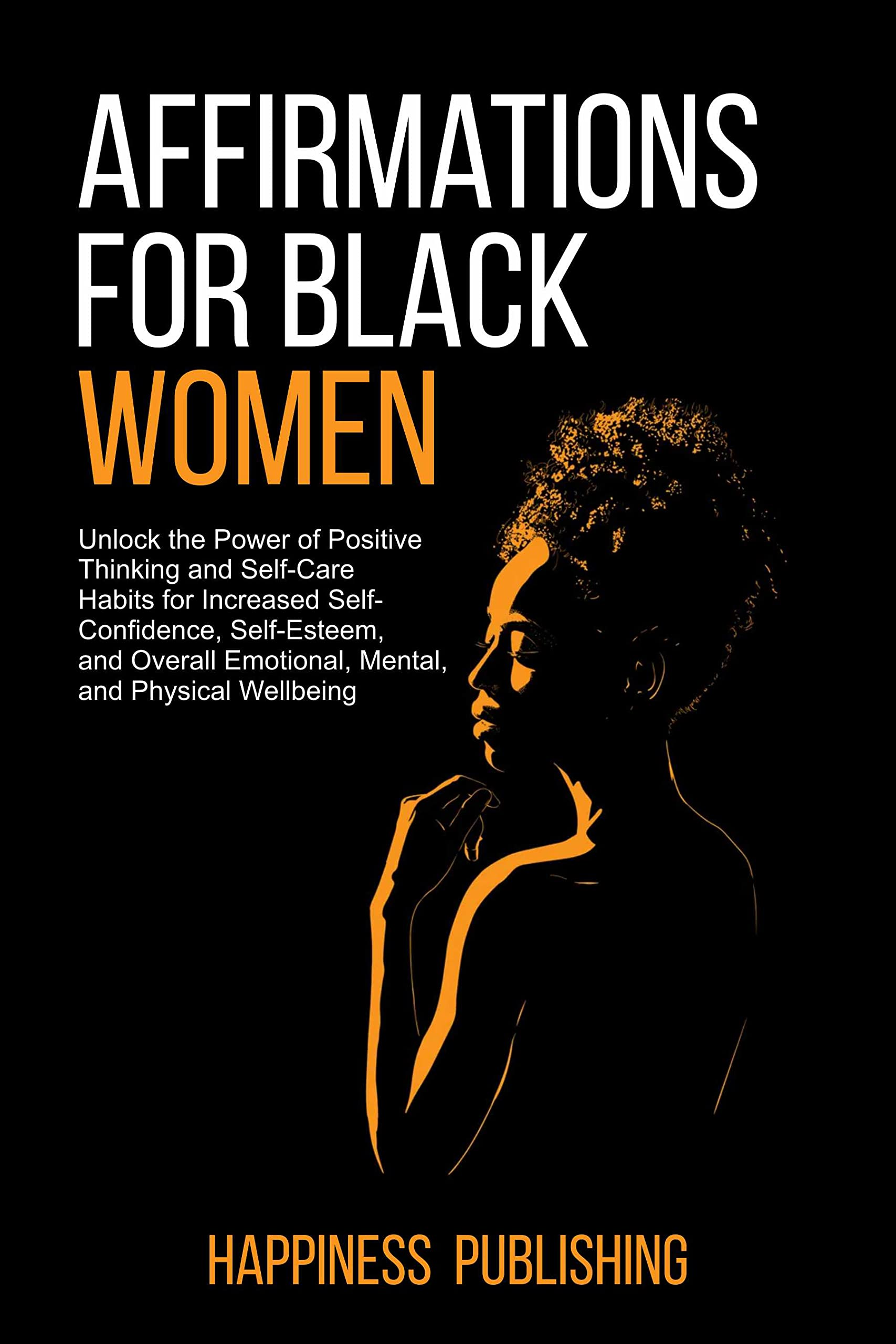 Buy Affirmations for Black Women: Unlock the Power of Positive Thinking ...