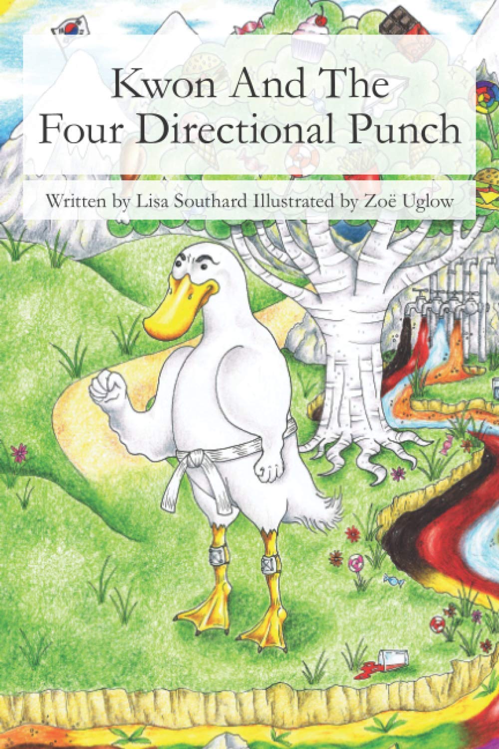 Kwon And The Four Directional Punch: A Tae Kwon-Do Tale: Amazon.co.uk ...
