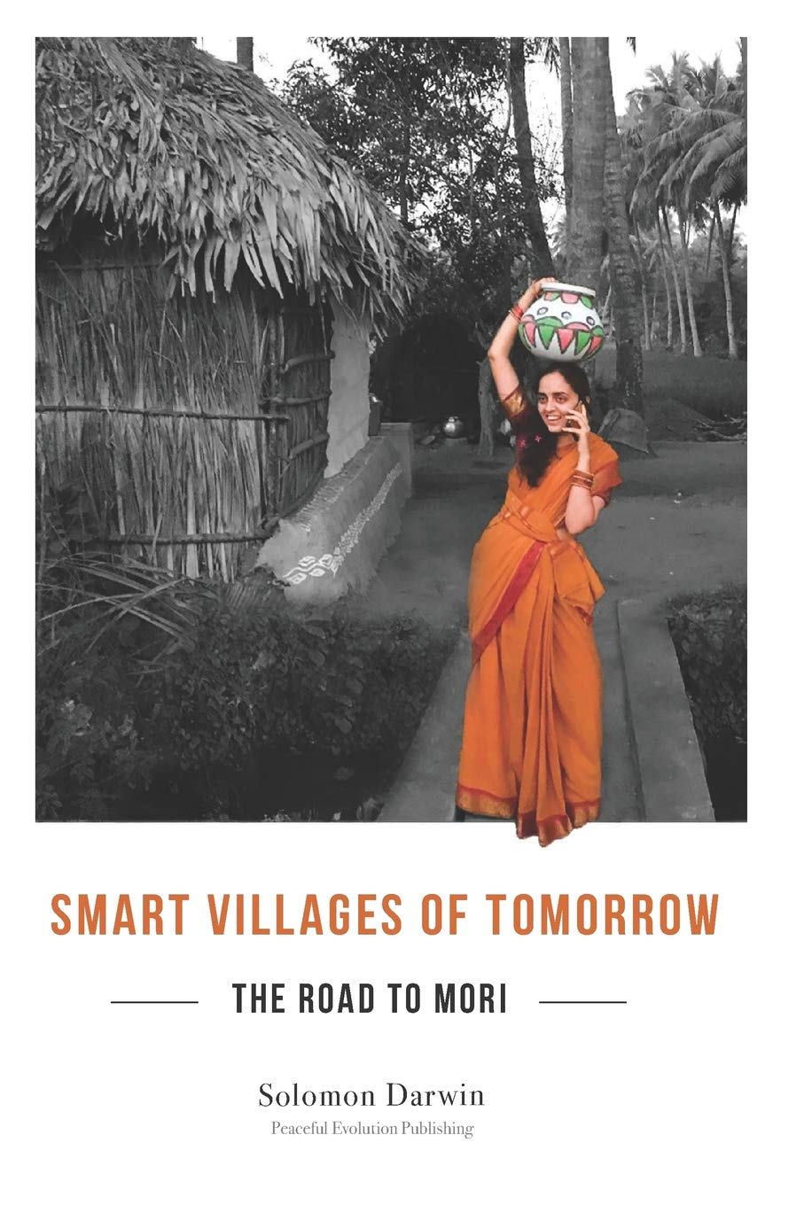 Amazon.com: The Road to Mori: Smart Villages of Tomorrow: 9781732135390 ...