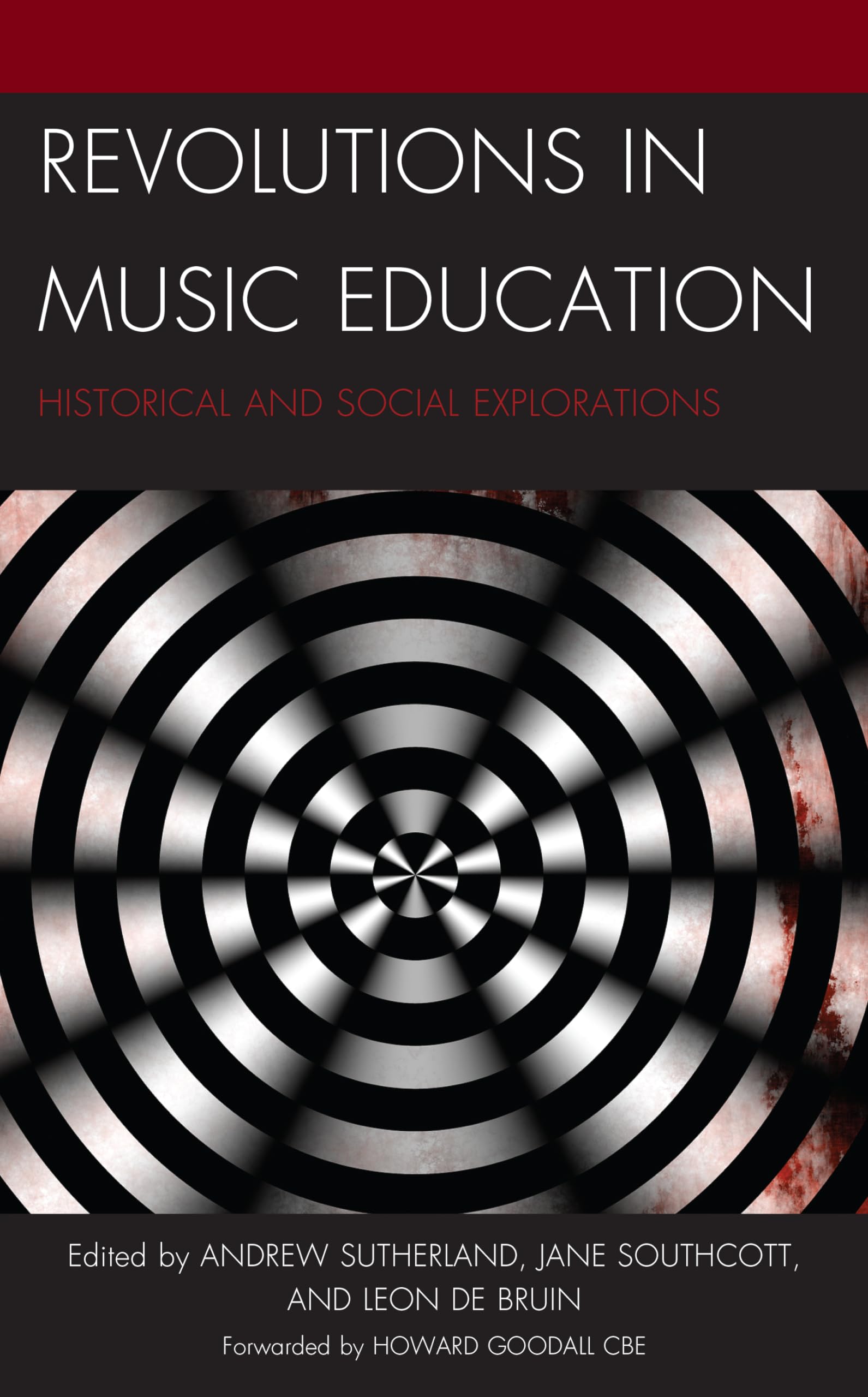 Revolutions in Music Education: Historical and Social Explorations ...