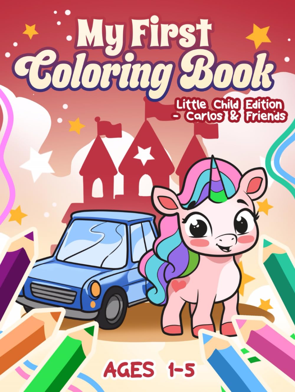 My First Coloring Book: Simple, Big and Fun Coloring Pages for Toddlers ...