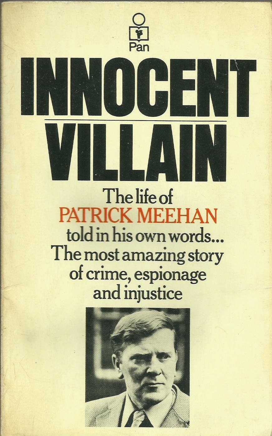 Innocent villain: Meehan, Paddy: 9780330254441: Amazon.com: Books