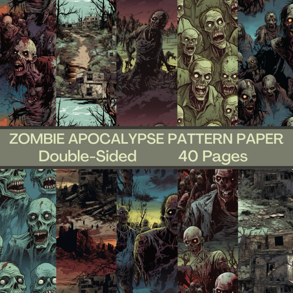 Zombie Apocalypse Scrapbook Paper 40 Pages 20 Sheets: Scary Zombie ...