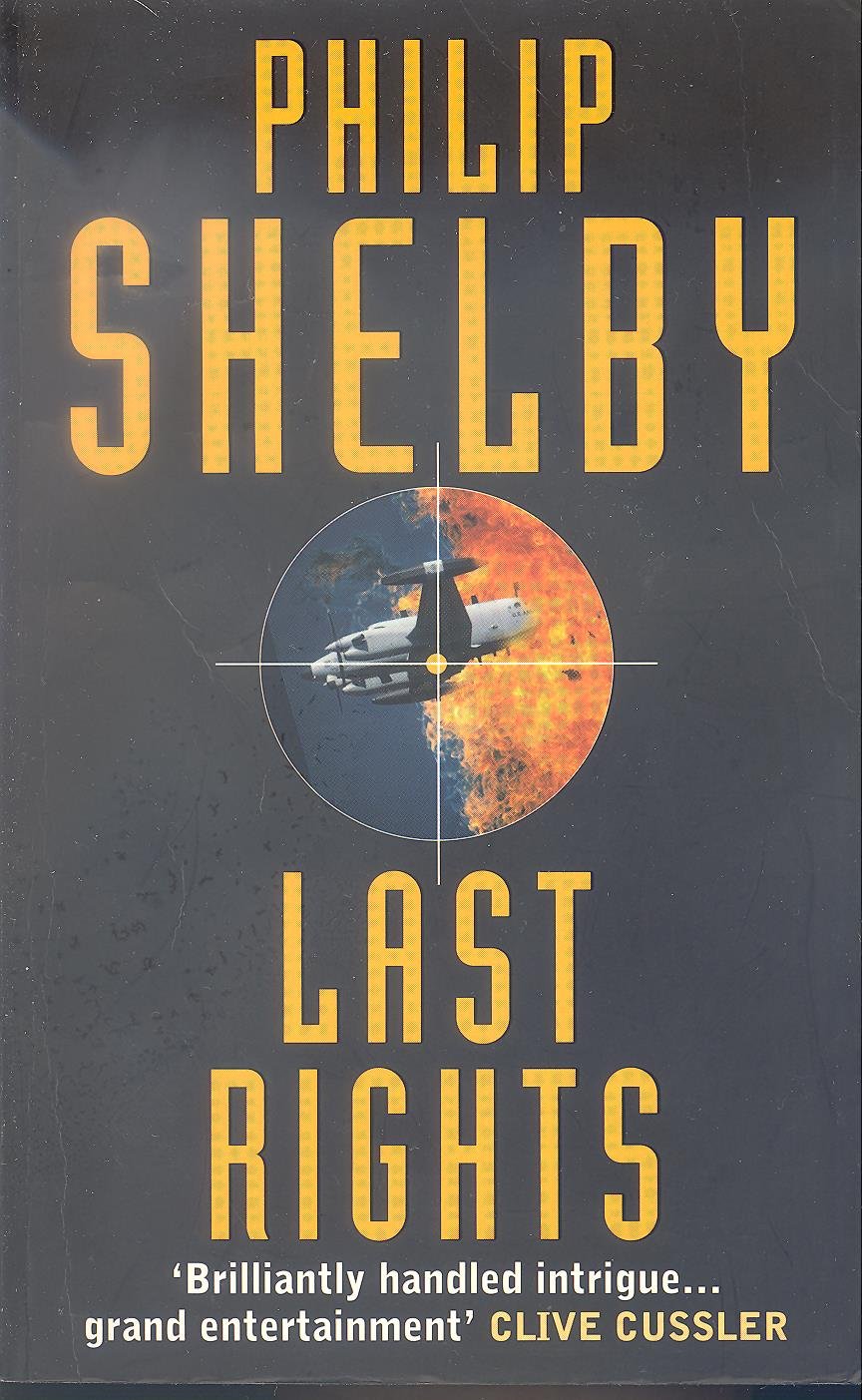 Last Rights: SHELBY, Philip: 9780006510567: Amazon.com: Books