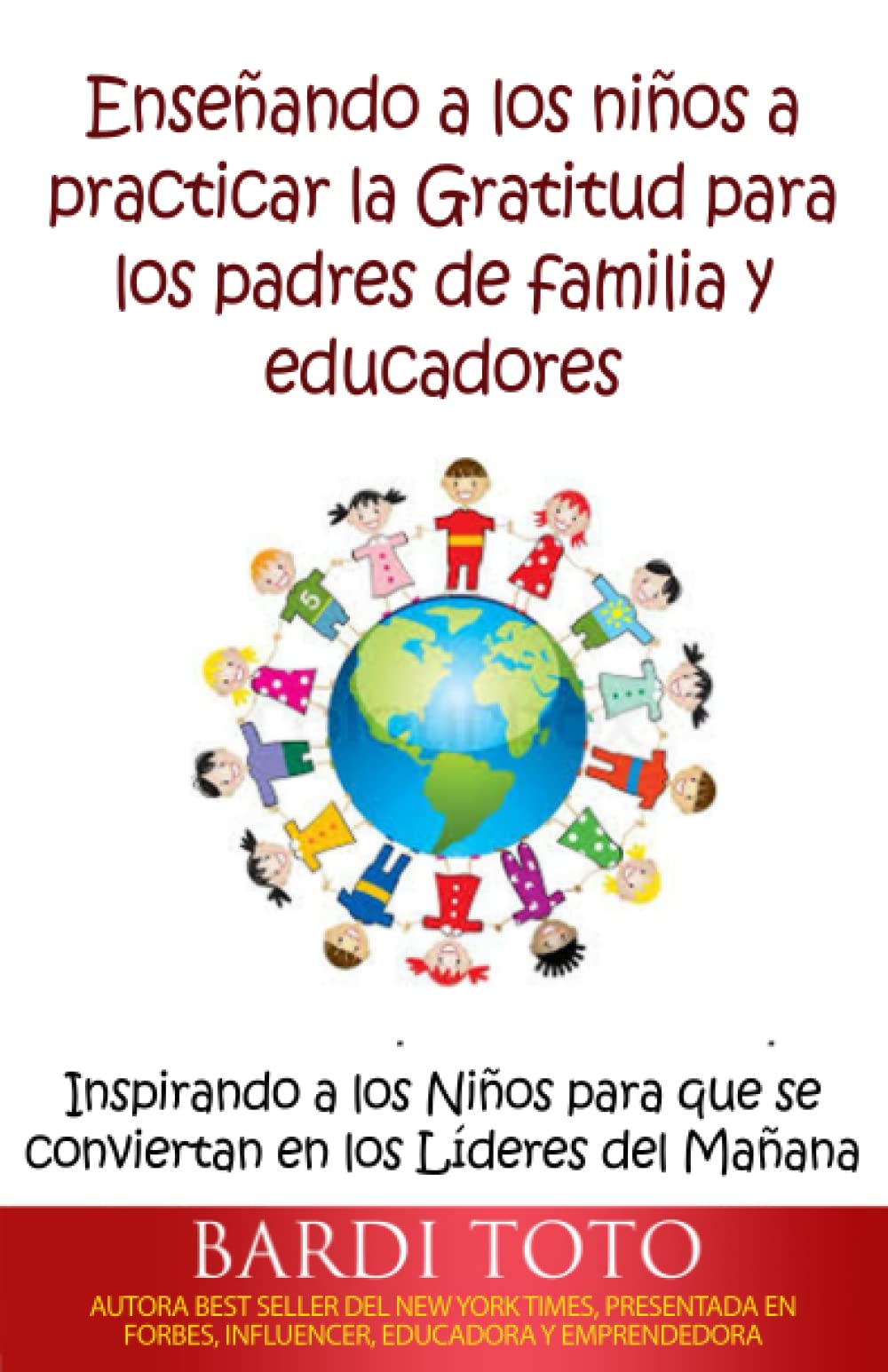 Buy Enseñando a Los Niños a Practicar la Gratitud para Los Padres de ...