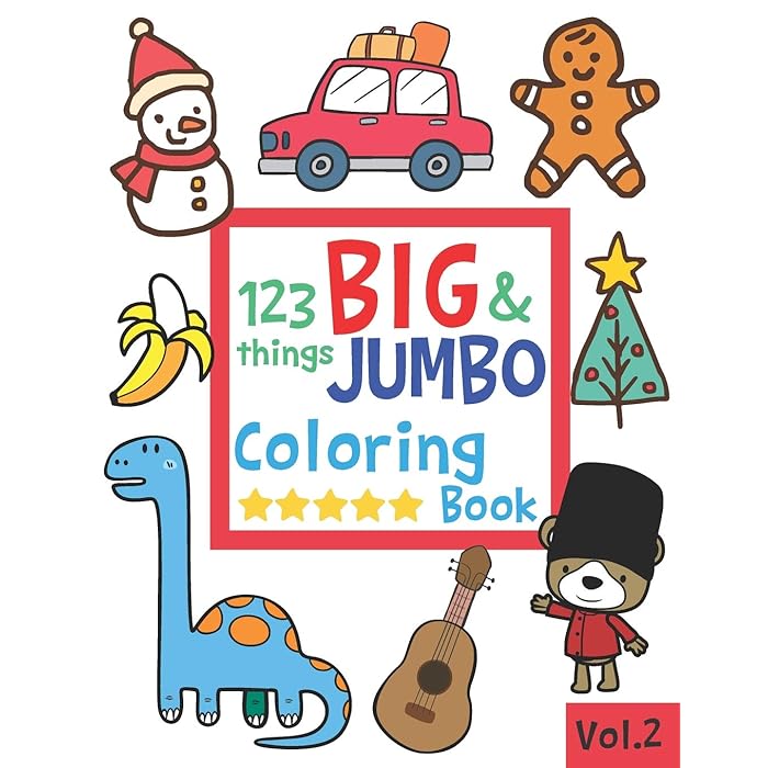 Buy 123 things BIG & JUMBO Coloring Book: 123 Pages to color!!, Easy ...